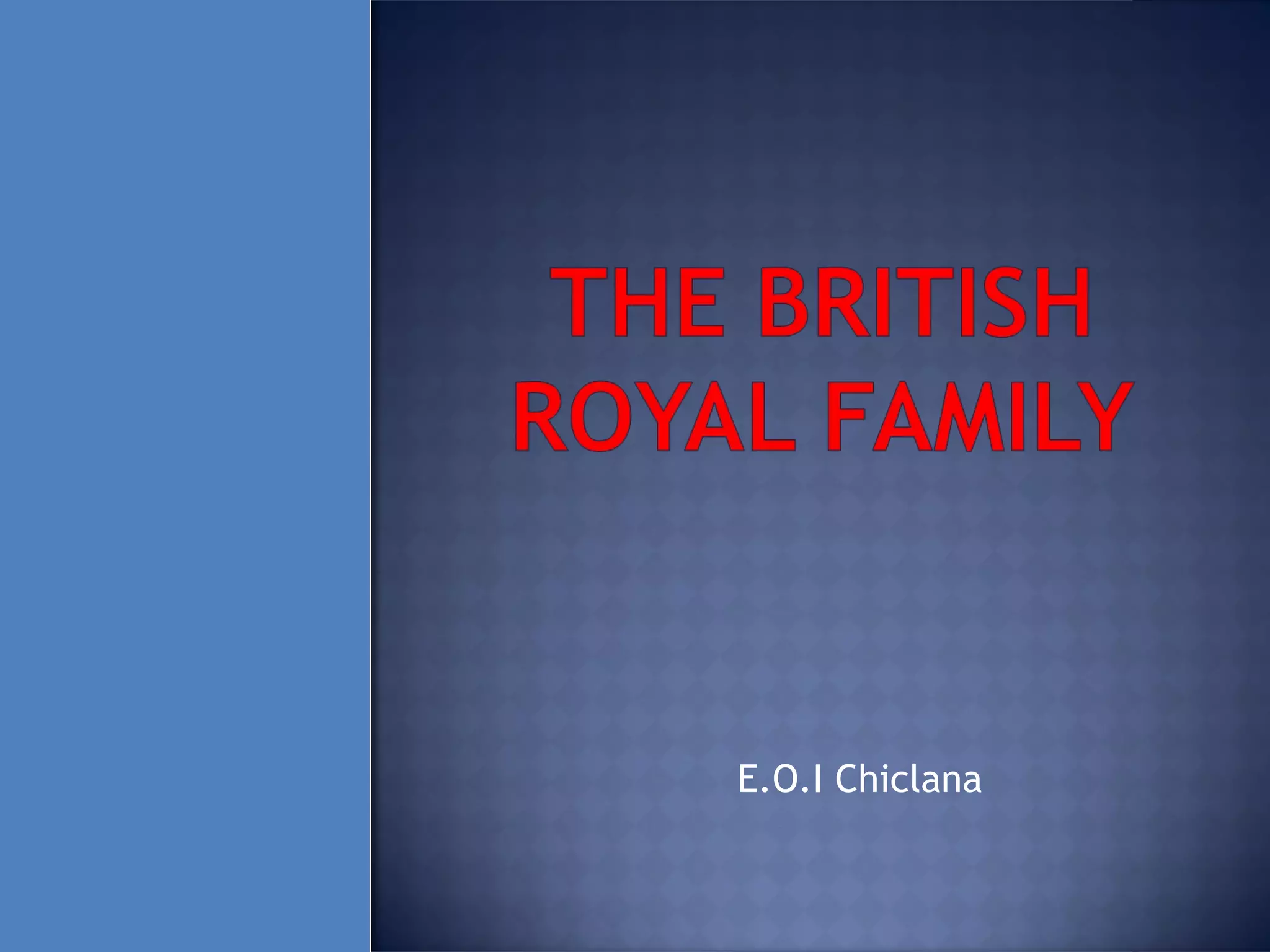 The british royal family (1) | PPT