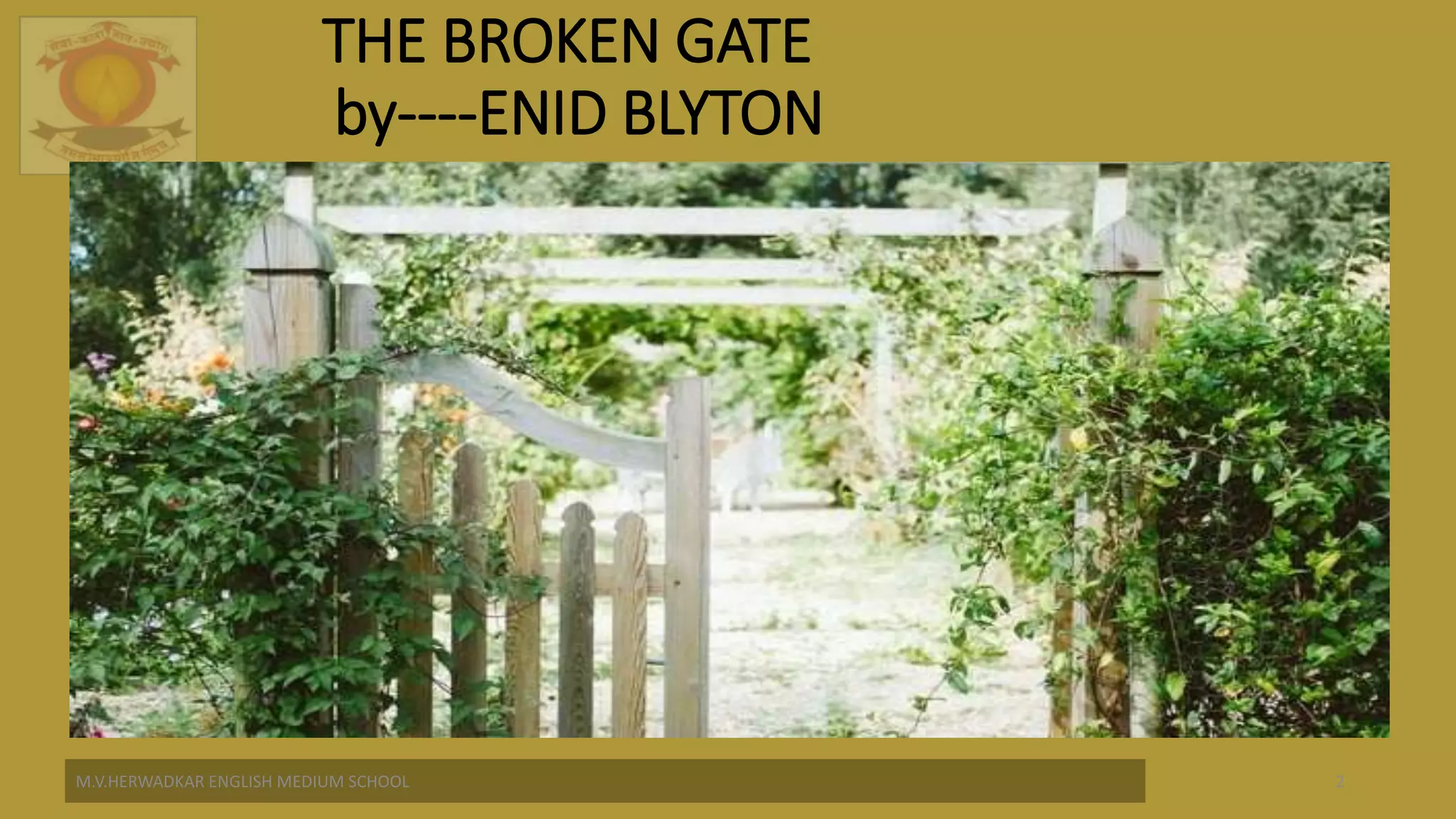 THE BROKEN GATE.pptx