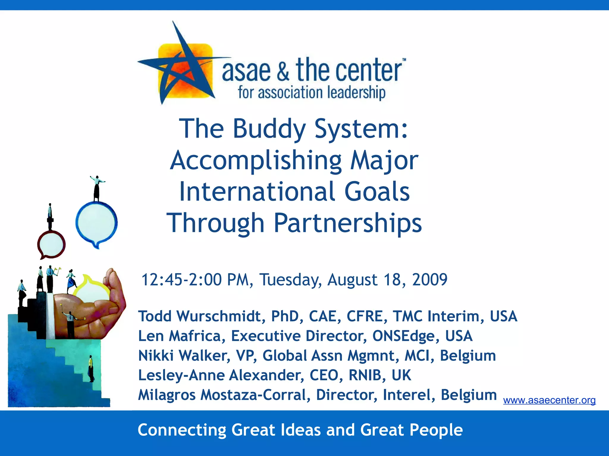 The Buddy System Accomplishing Major Goals Through Partnerships | PPT