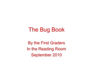 The bug book | PPT