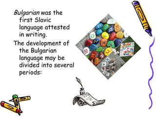 The Bulgarian Language | PPS
