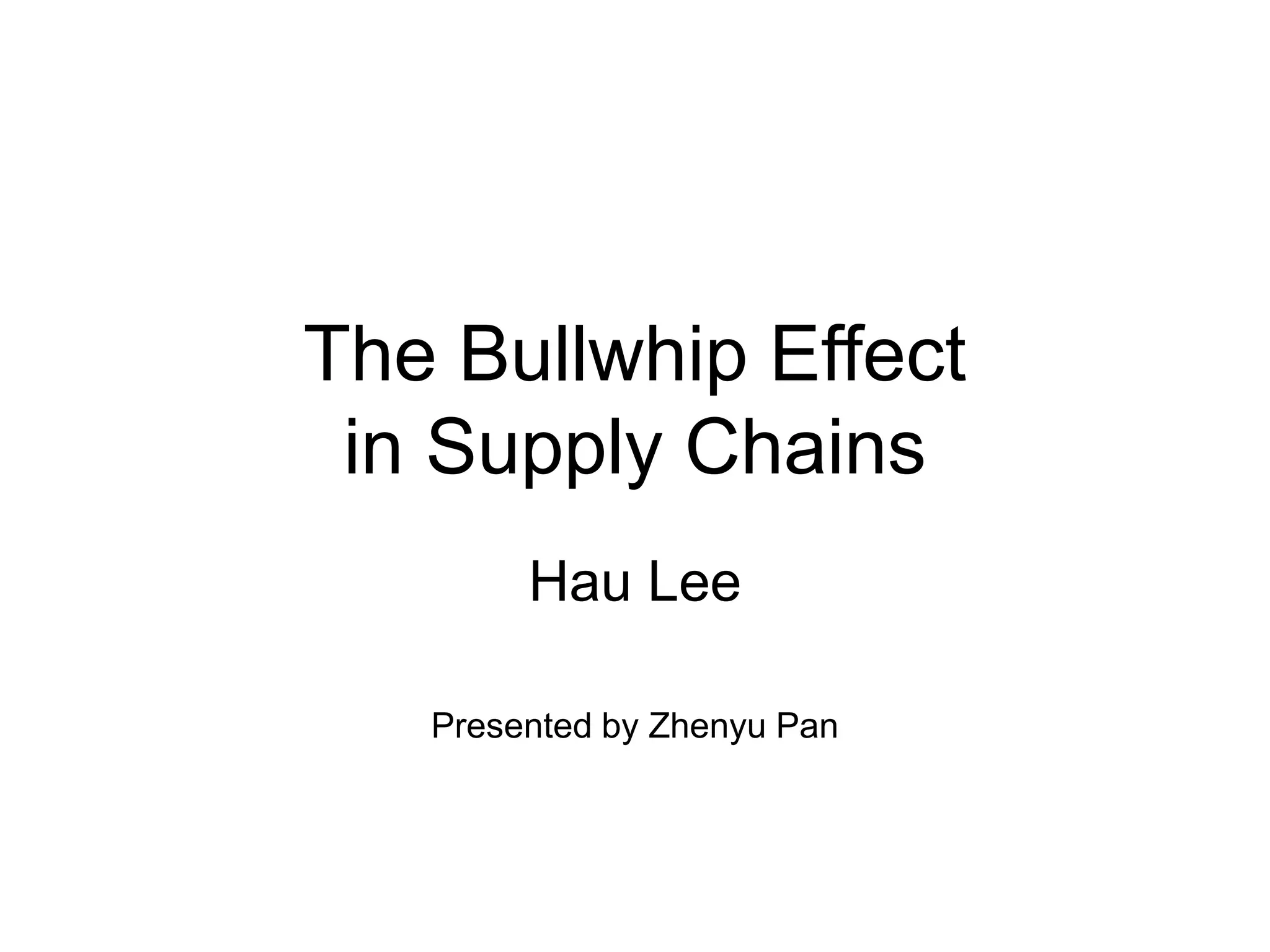 The_Bullwhip_Effect. Explanations and examples | PPT