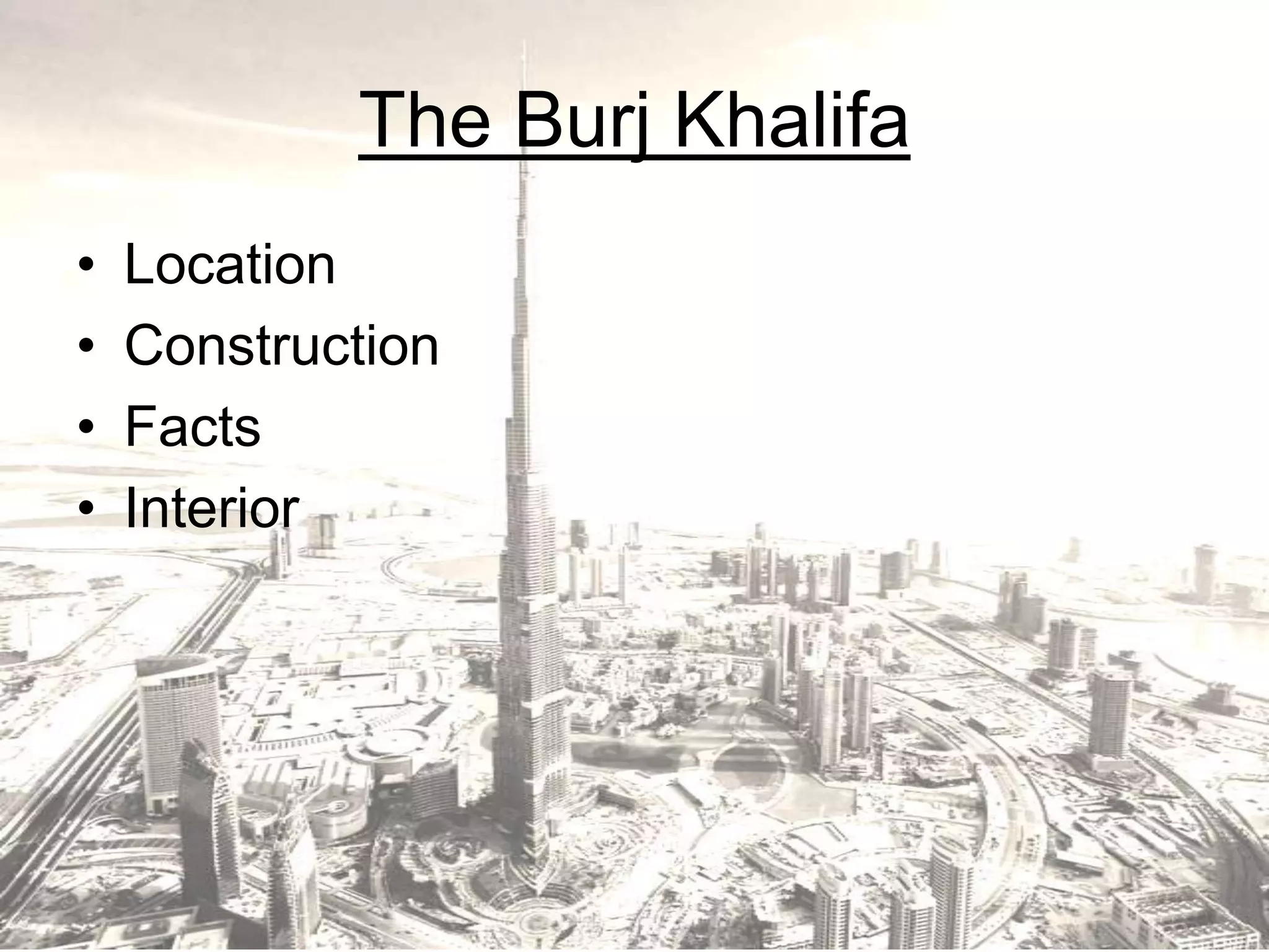 The burj khalifa | PPTX