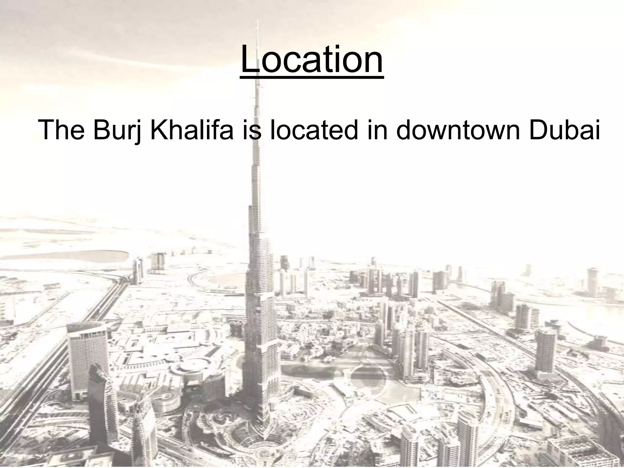 The burj khalifa | PPTX