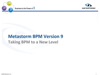 The business benefits_of_metastorm_bp_mv9 | PPT