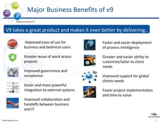 The business benefits_of_metastorm_bp_mv9 | PPT