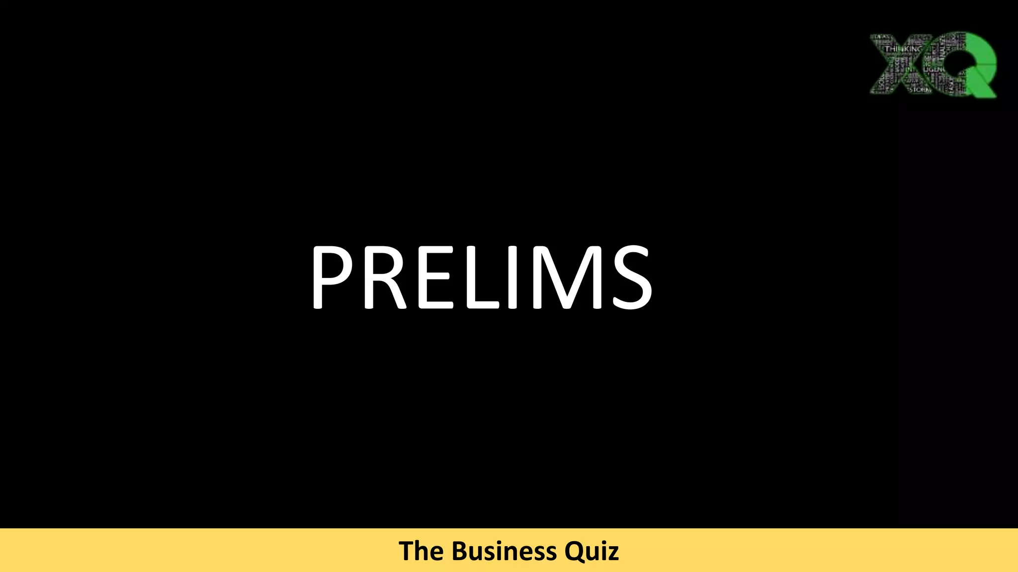The Business Quiz March 2022- Prelims and Finale SET.pptx | Business ...