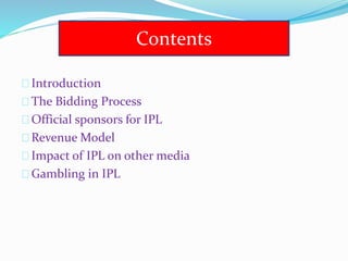 The business side of ipl | PPTX | Cricket | Sports