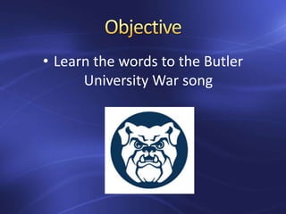 The Butler University War Song | PPTX