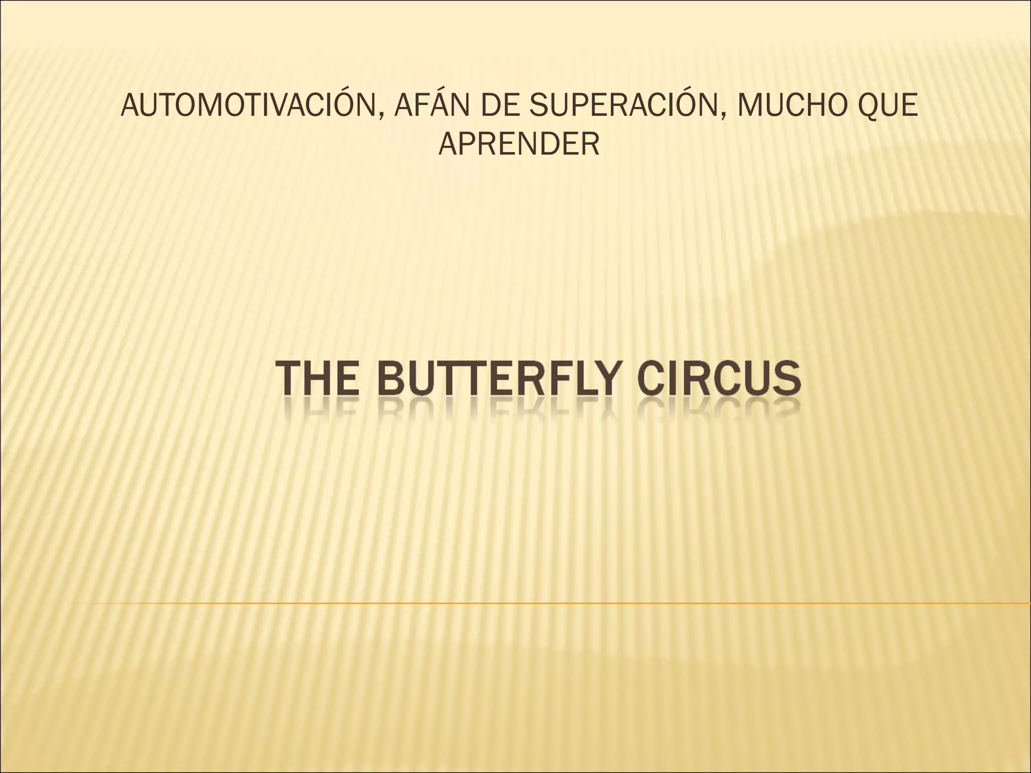 The butterfly circus | PPT