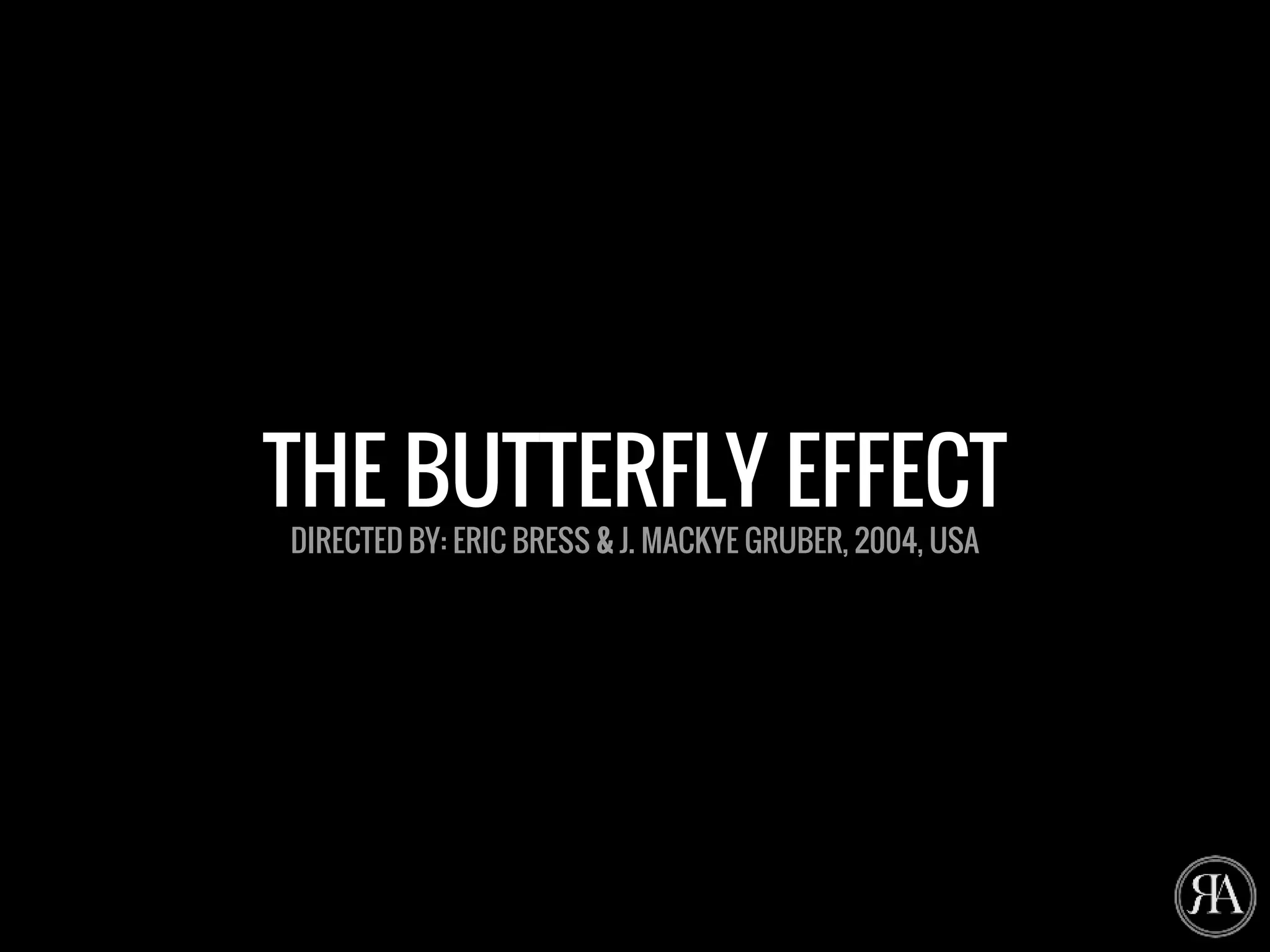 The Butterfly Effect: Analysis | PPTX