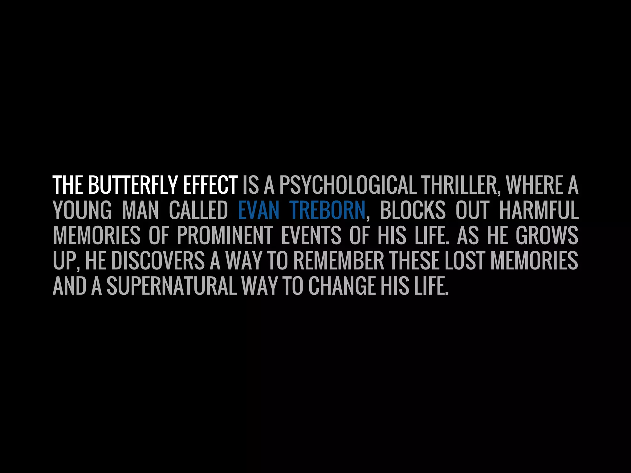 The Butterfly Effect: Analysis | PPTX