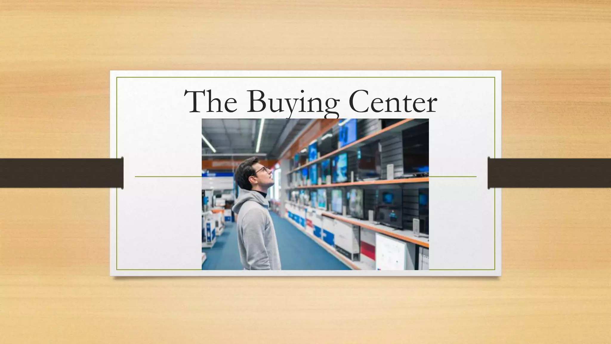 The Buying Center | PPTX