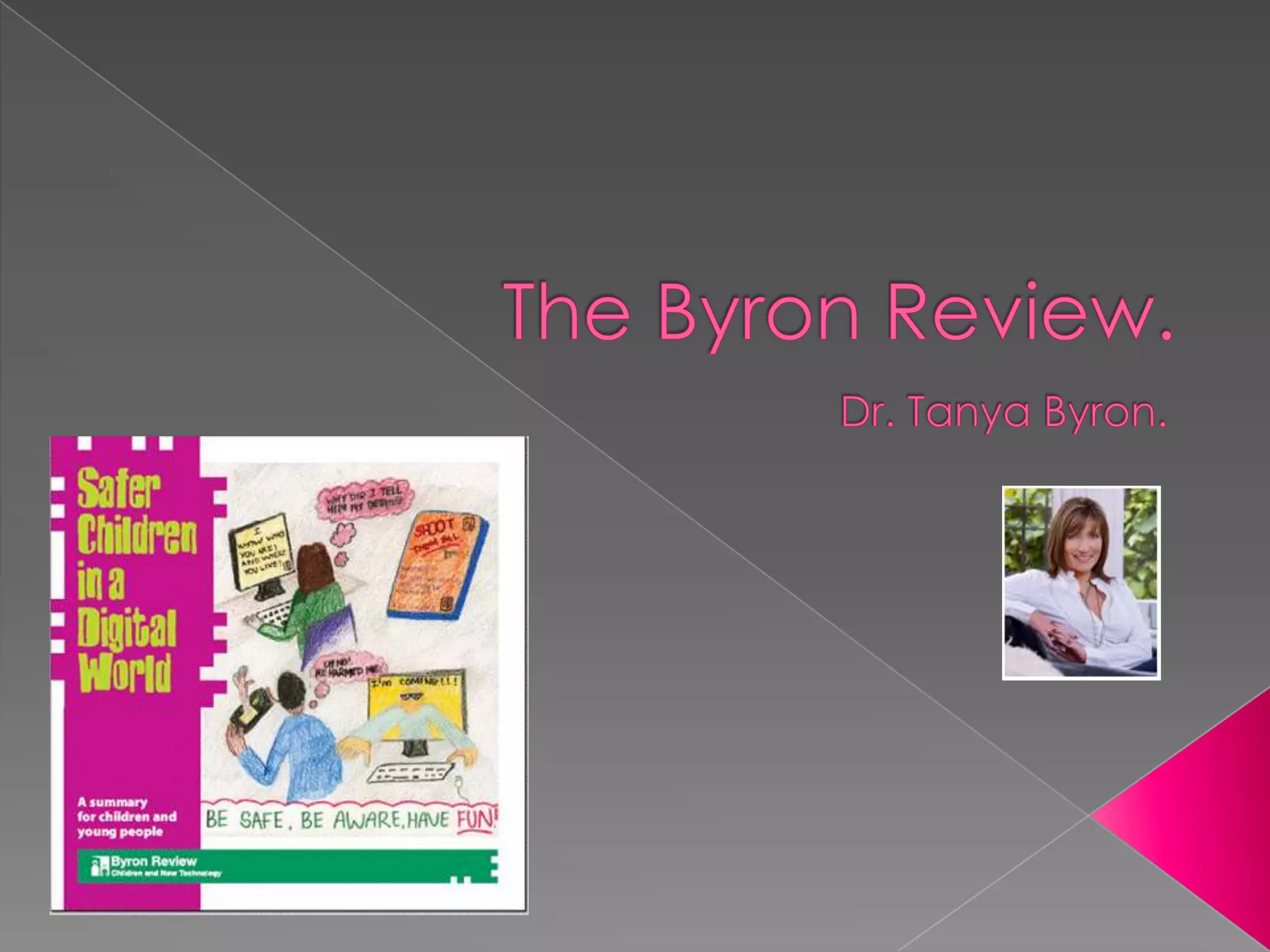 The Byron Review | PPT | Free Download