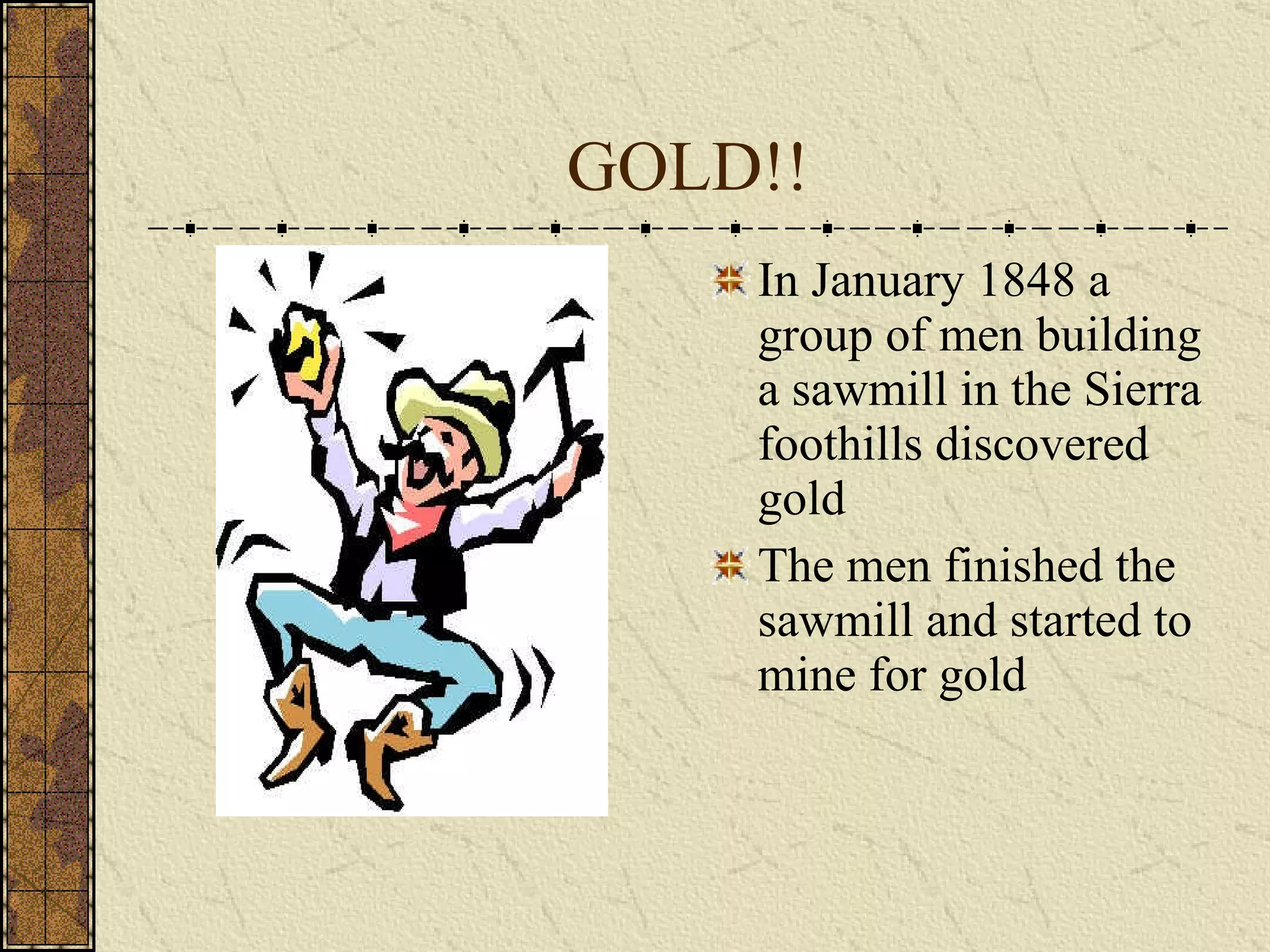 The California Gold Rush | PPT