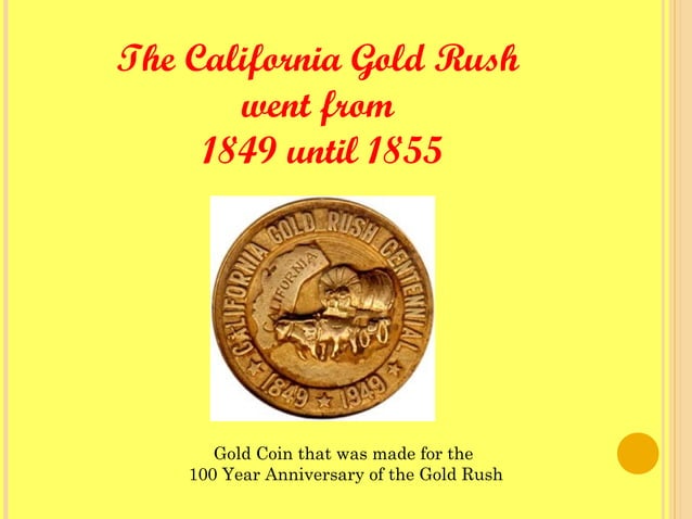 The California Gold Rush | PPT