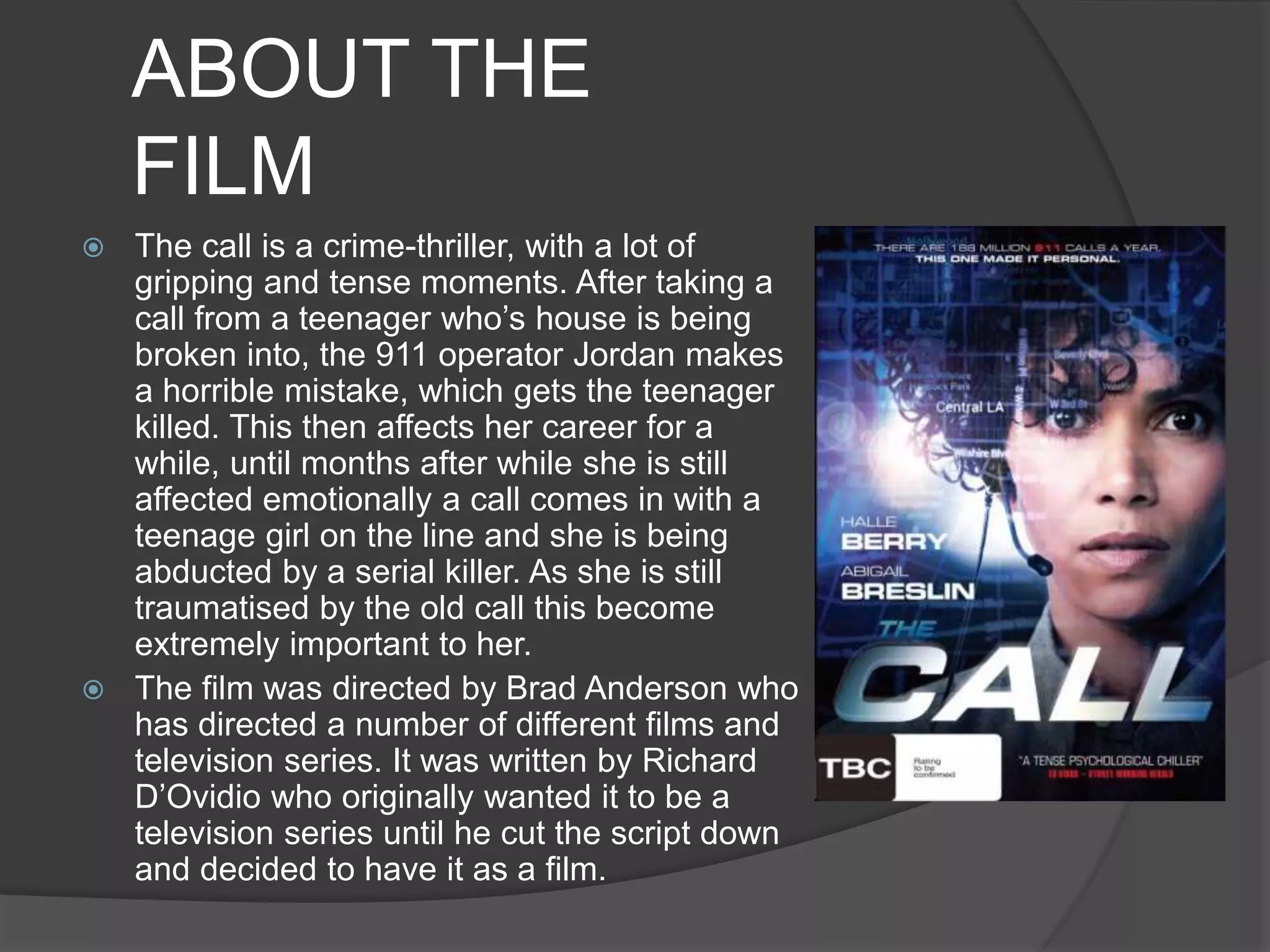 The call presentation | PPTX | Movies | Entertainment