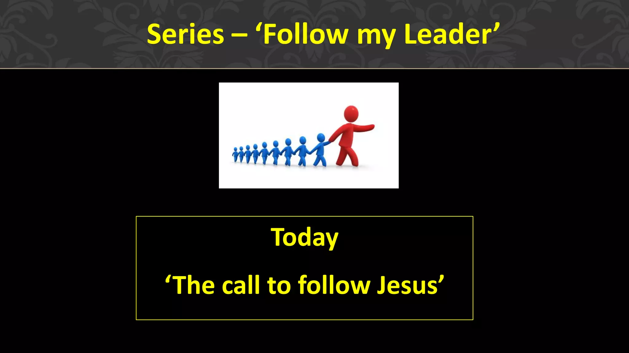 The Call to Follow JESUS | PDF
