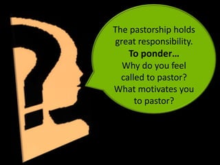 The Call to Pastor (From All Nations Leadership Institute) | PPT