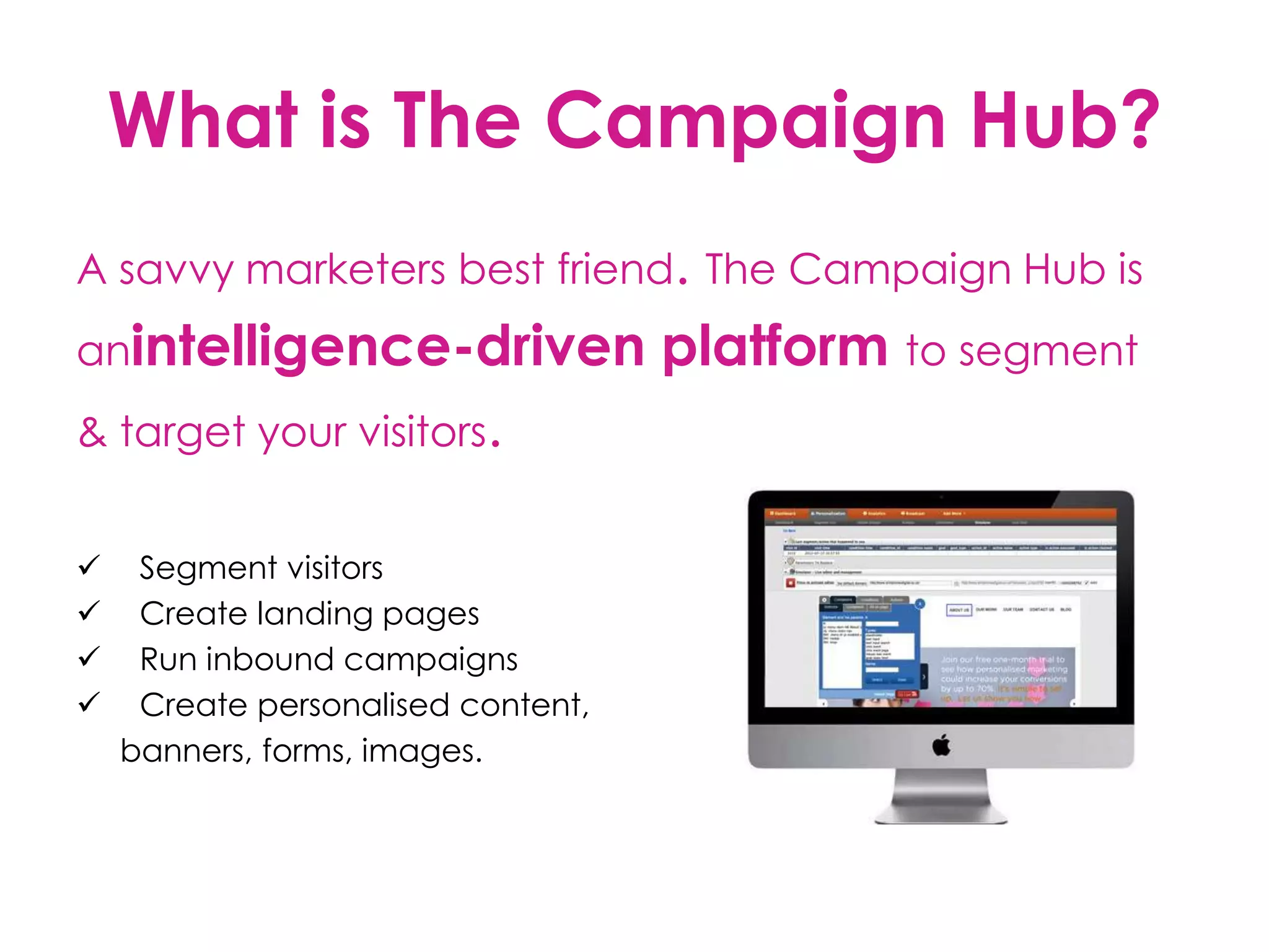 The Campaign Hub - Personalised Marketing Platform | PPTX
