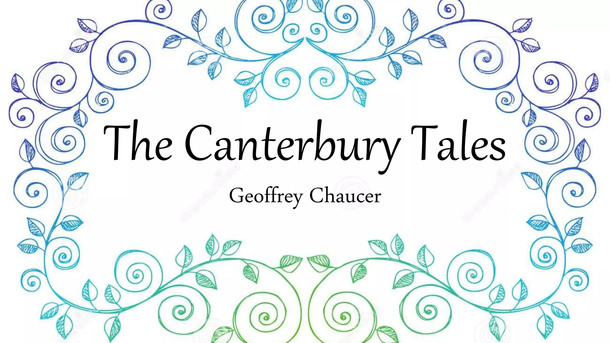 The Canterbury Tales by Geoffrey Chaucer | PPTX