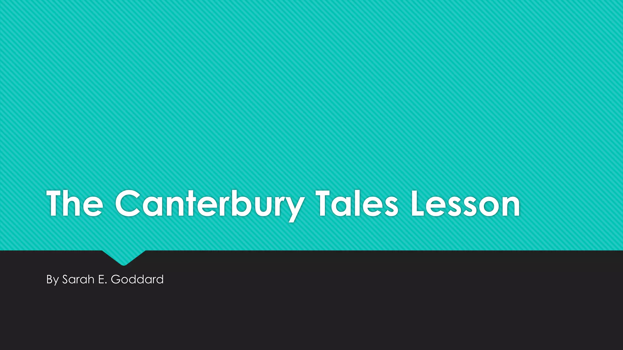 The Canterbury Tales Lesson | PPT
