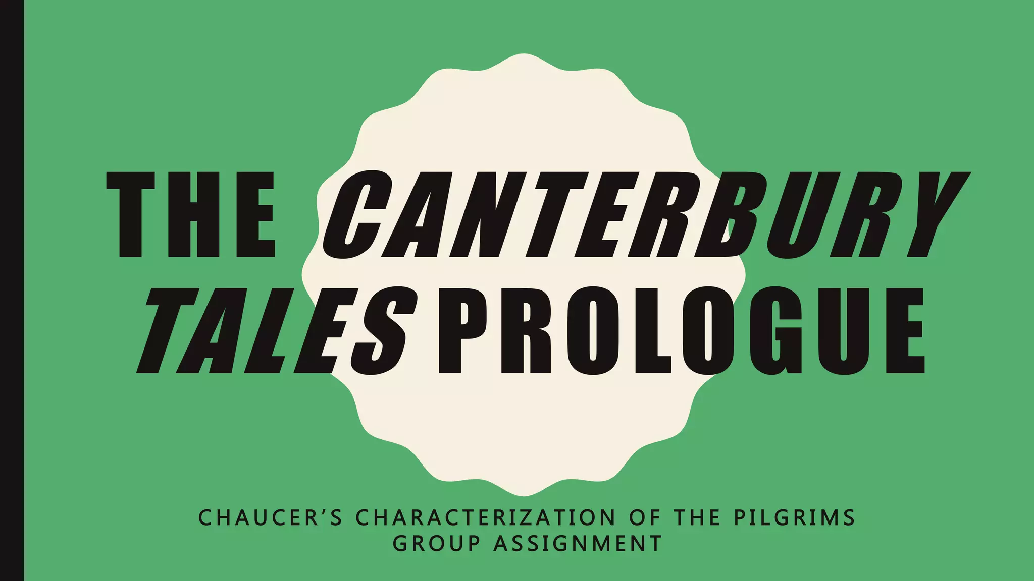 Canterbury Tales Prologue Group Assignment | PPTX
