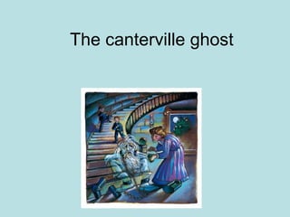 The canterville ghost | PPT