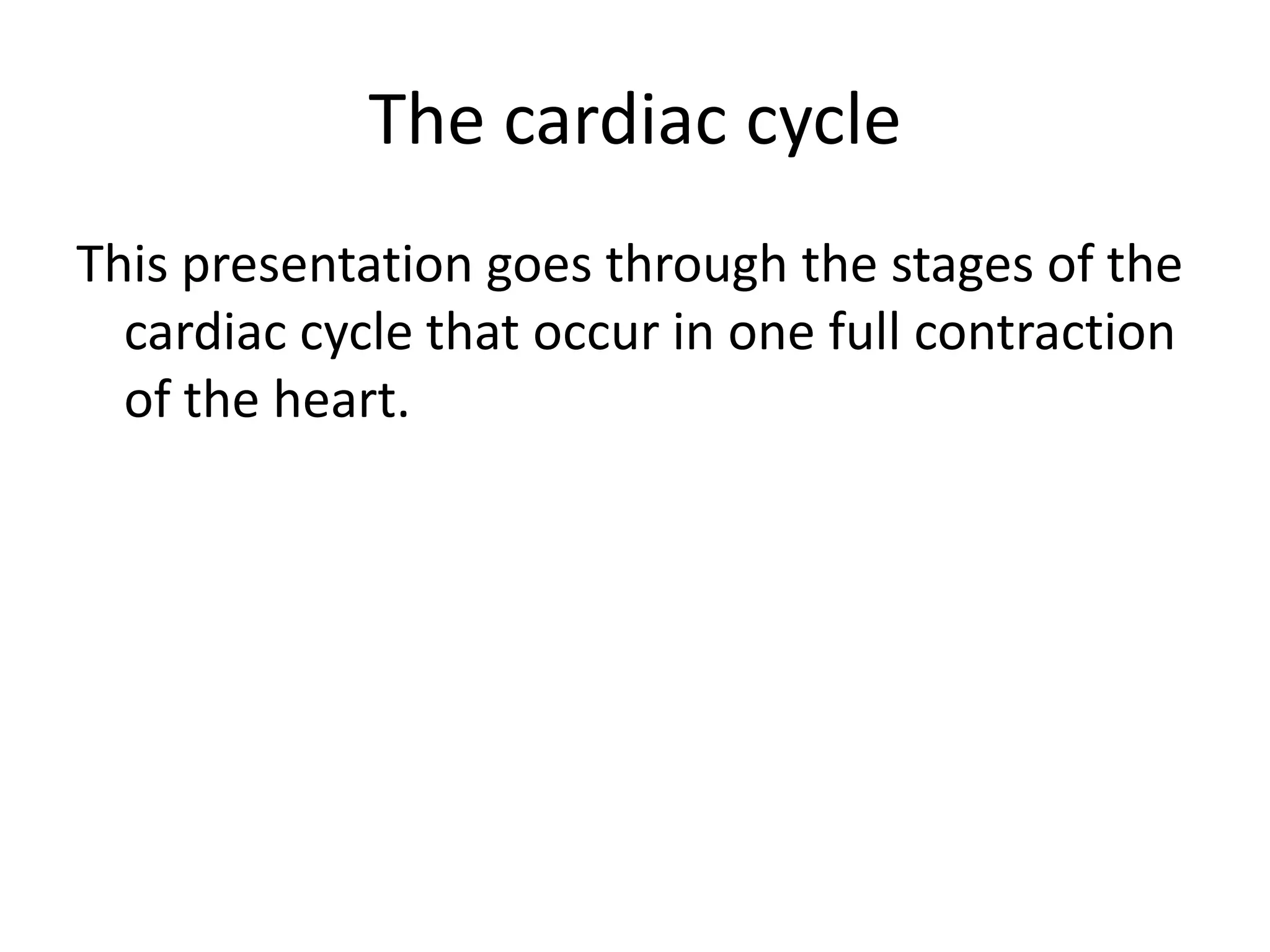 The cardiac cycle 2 | PPTX