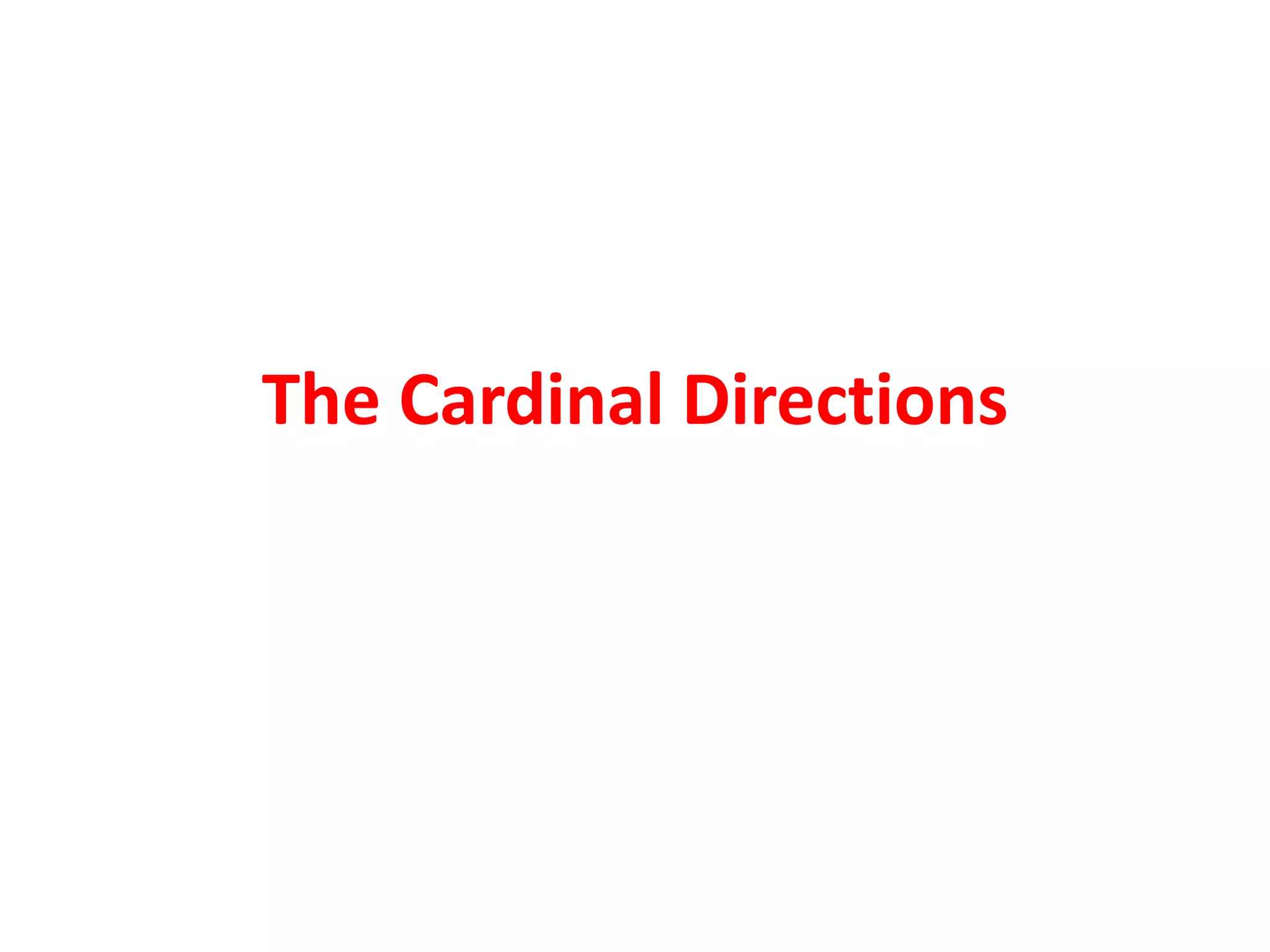 The cardinal directions | PPTX
