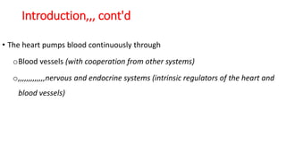 THE CARDIOVARSICULAR SYSTEM (CVS) _THE HEART.pptx