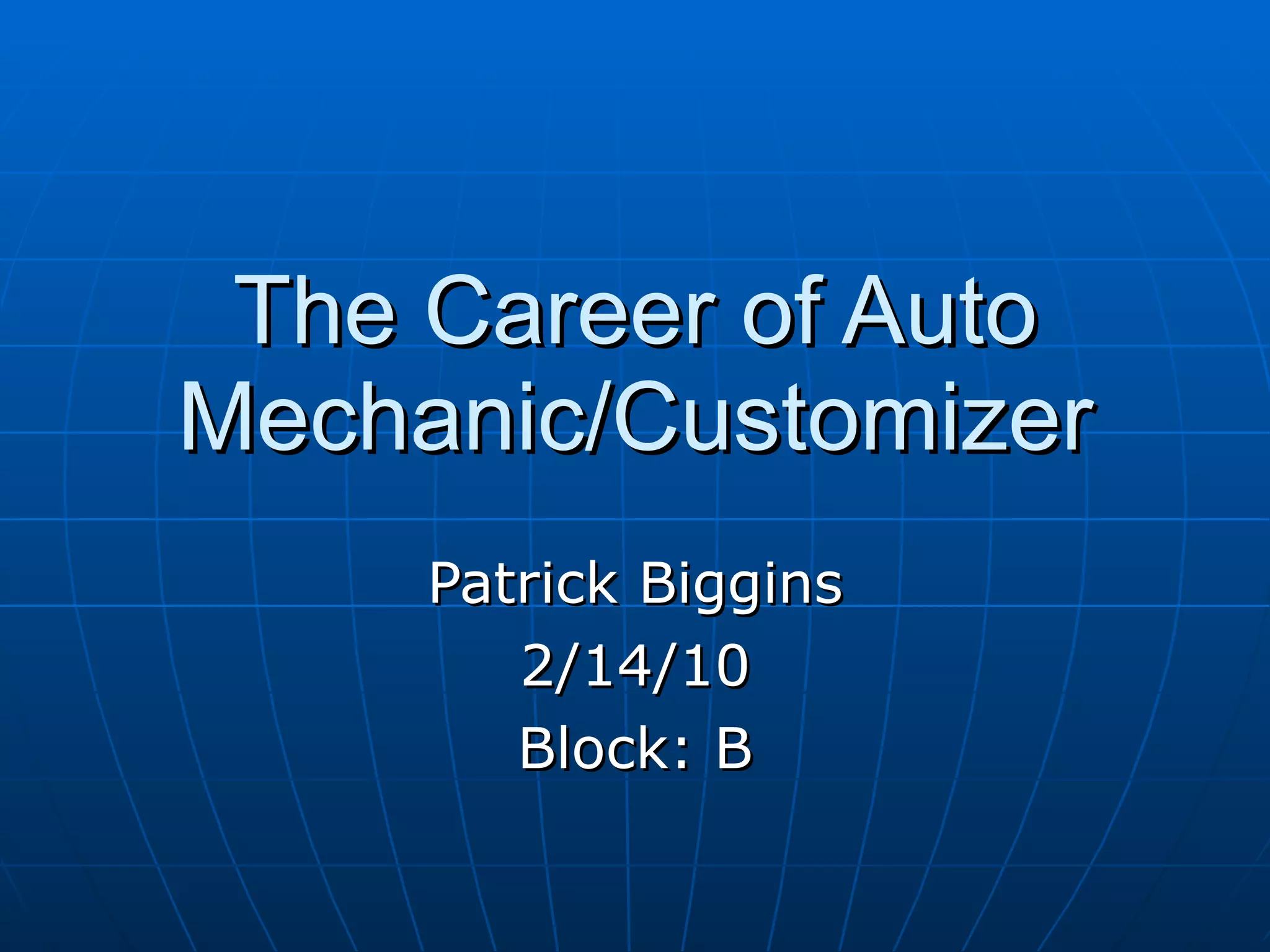 The Career Of Auto Mechanic | PPT