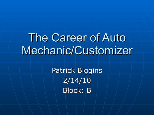 The Career Of Auto Mechanic 2 New | PPT