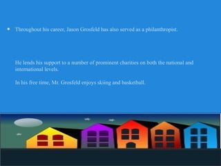 The career of jason grosfeld presentation | PPT