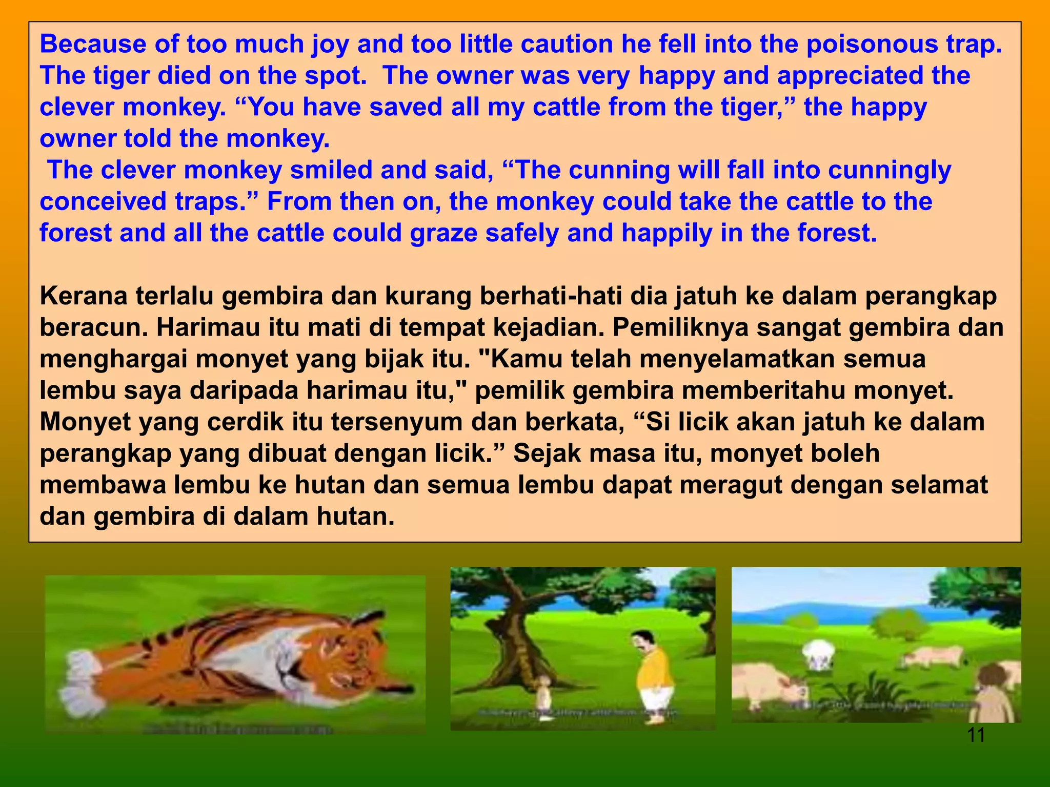The Careless Tiger - An Aesop's Fable for Kids (Eng. & Malay).ppt