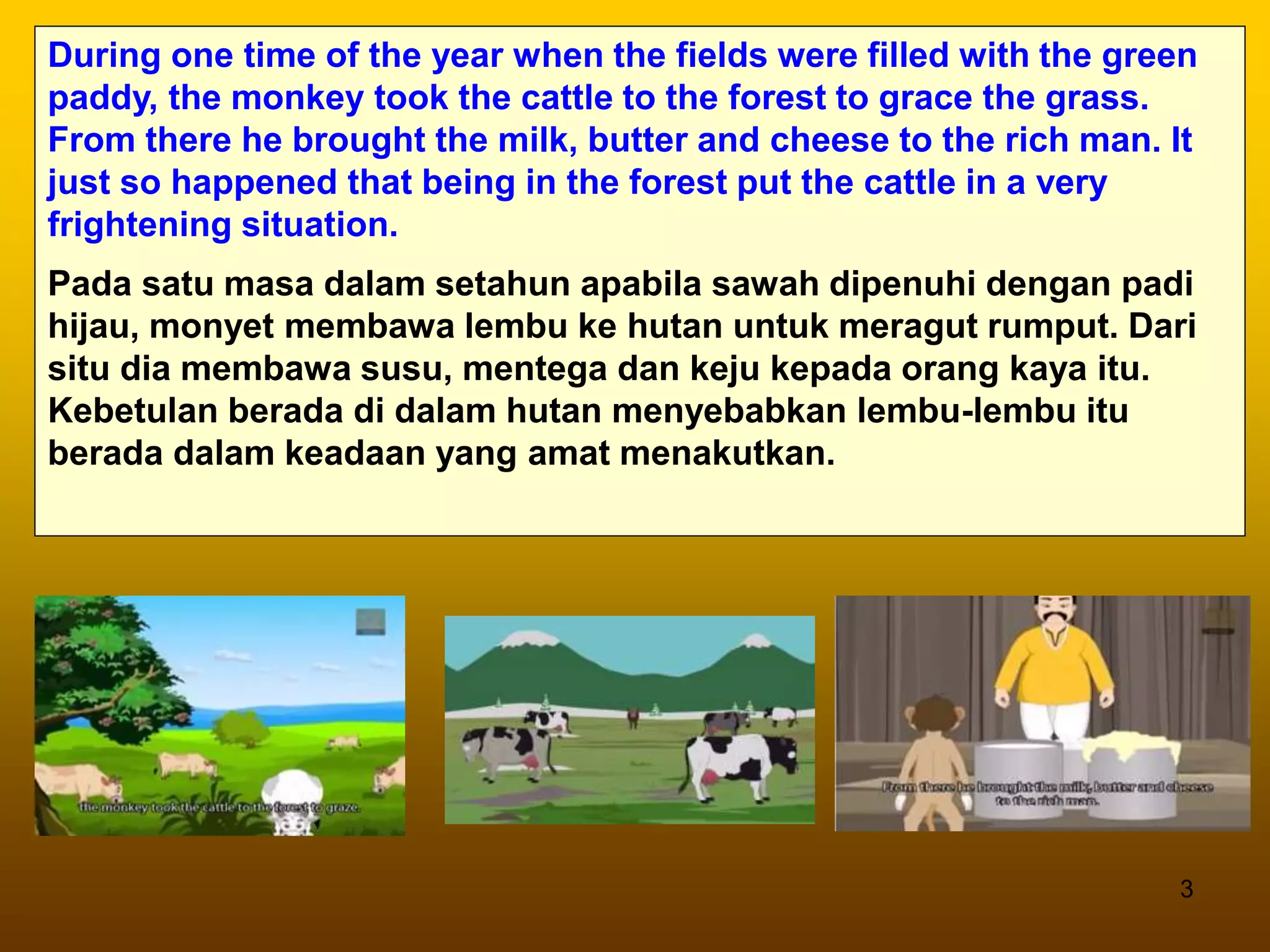 The Careless Tiger - An Aesop's Fable for Kids (Eng. & Malay).ppt