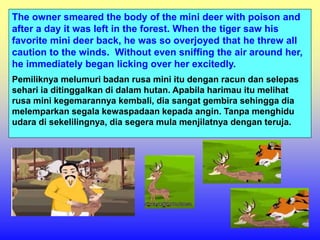 The Careless Tiger - An Aesop's Fable for Kids (Eng. & Malay).ppt