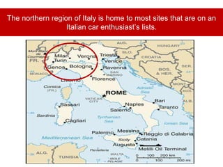 The Car Enthusiast’s Guide to Touring Italy | PPT