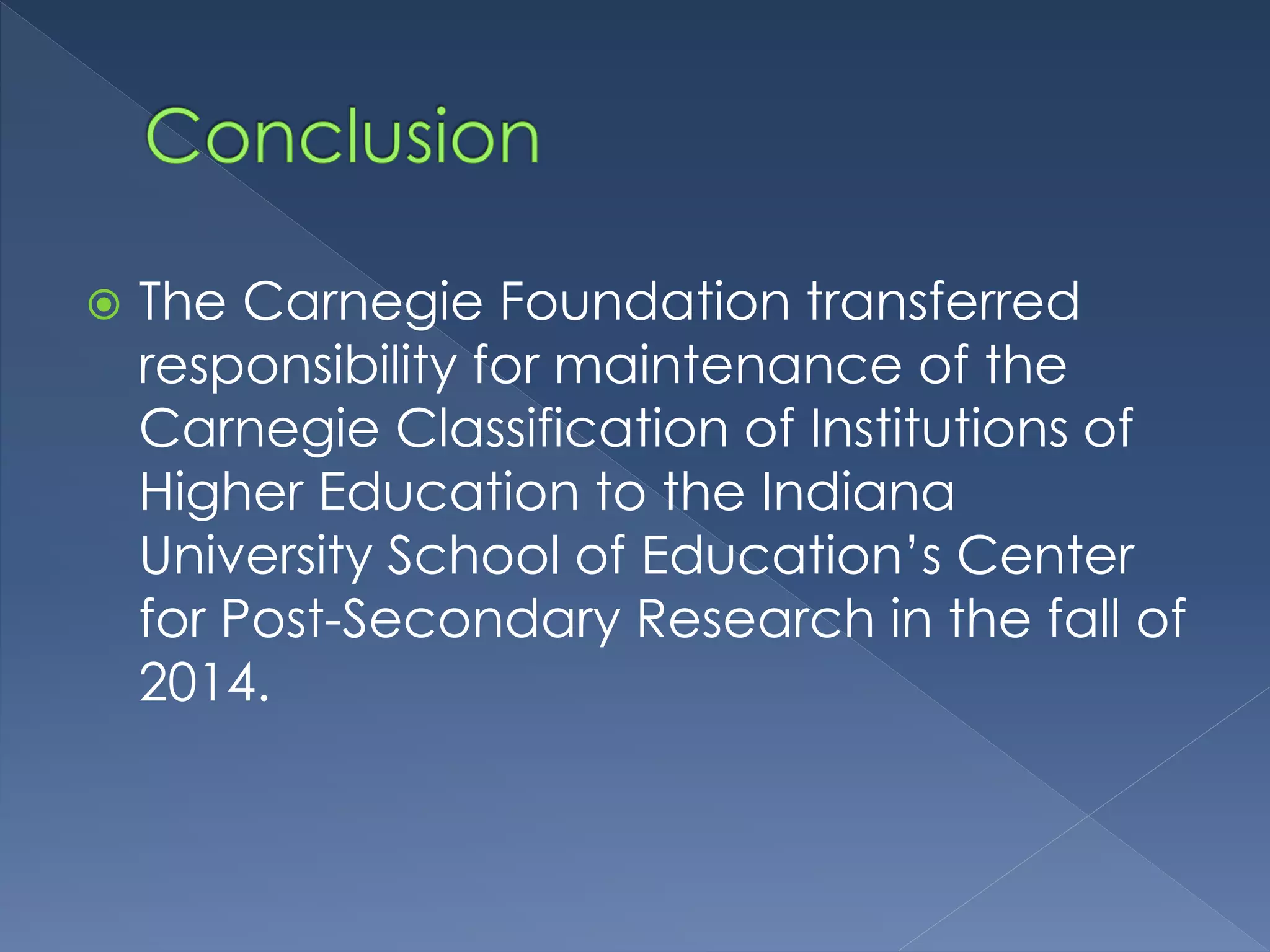 The Carnegie Classification of Institutions of Higher Education | PPTX