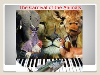 The Carnival of Animals | PPTX
