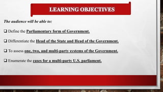 The case for a multi party u.s. parliament | PPTX