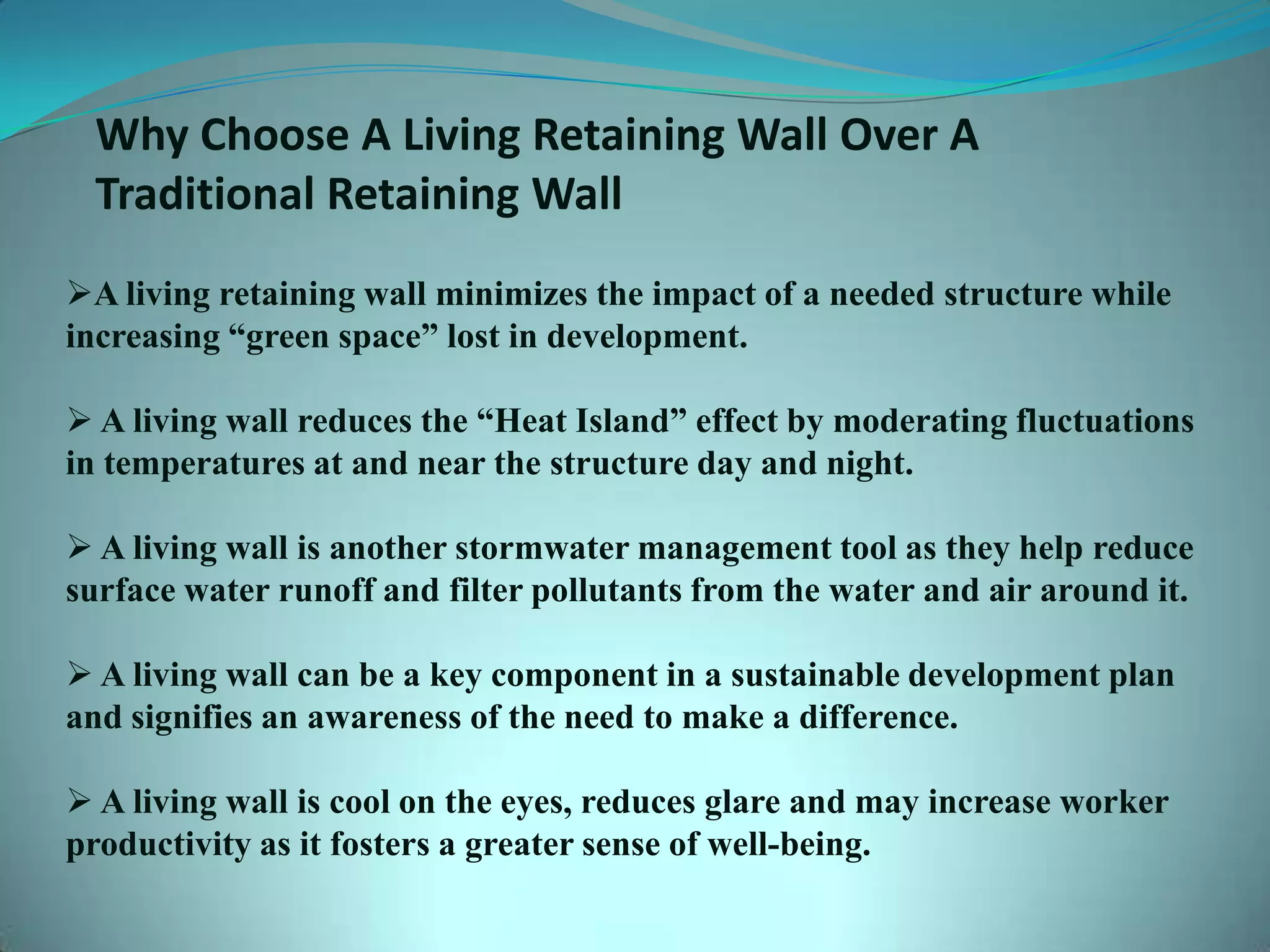 The case for living retaining walls and their movement from niche to ...