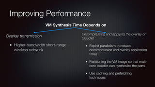 The case for vm based cloudlets in mobile computing | PPT