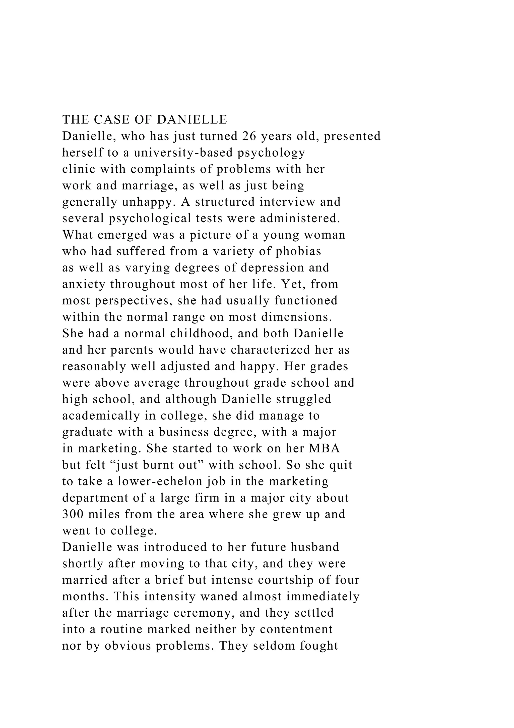 THE CASE OF DANIELLEDanielle, who has just turned 26 years old.docx