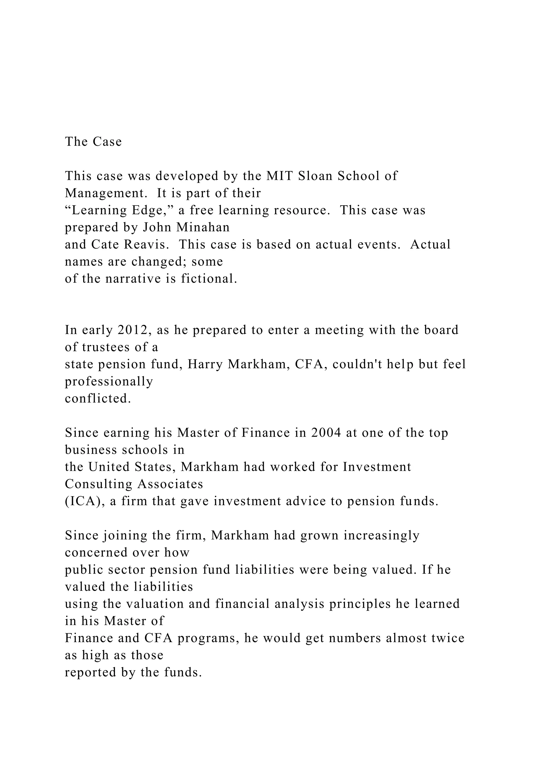 The Case This case was developed by the MIT Sloan School o.docx