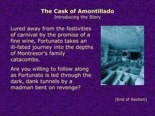 The cask of amontillado | PPT