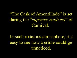 The cask of amontillado background v2 | PPT
