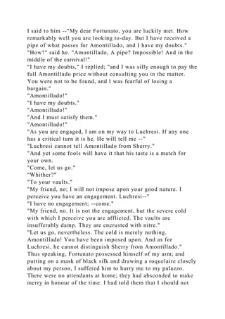 THE CASK OF AMONTILLADOby Edgar Allan Poe(1846)THE thousand .docx