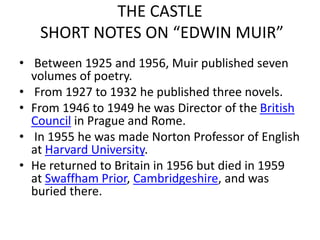 The Castle - Edwin Muir | PPTX