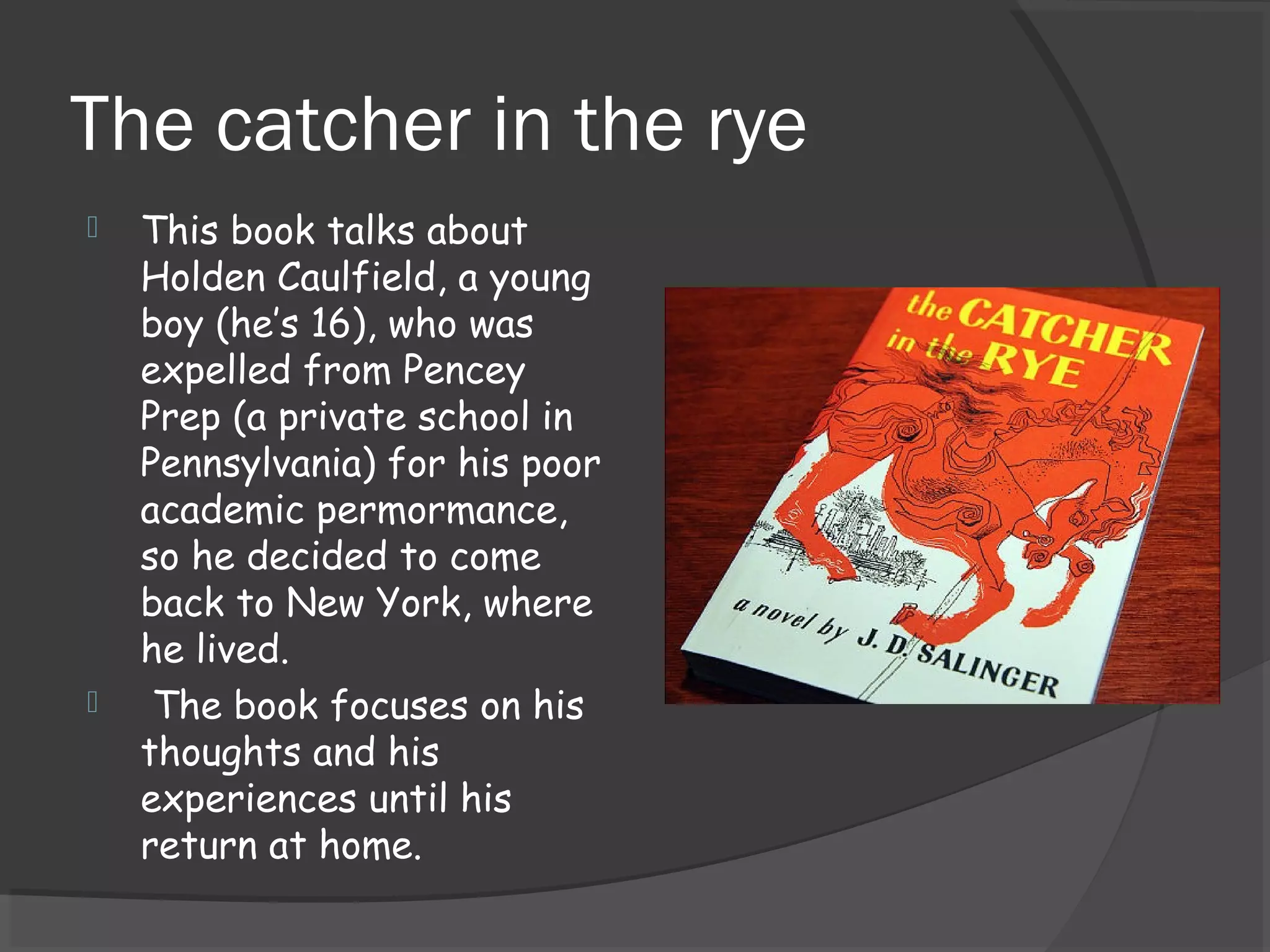 The Catcher In The Rye PPT the-catcher-in-the-rye-ppt